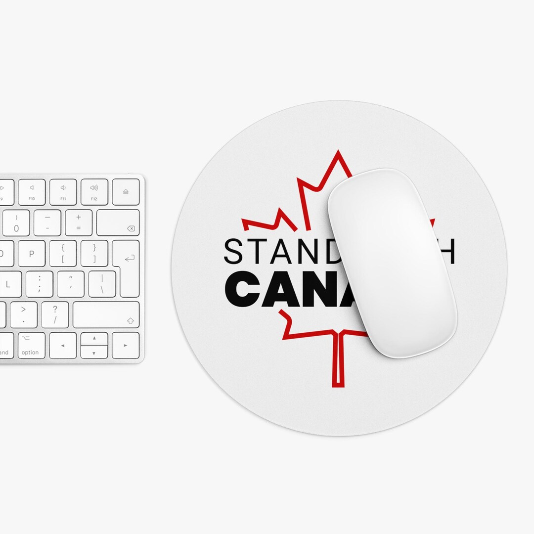 Stand With Canada - Mouse Pad - "canada is Not for Sale" - Unique Desk ...