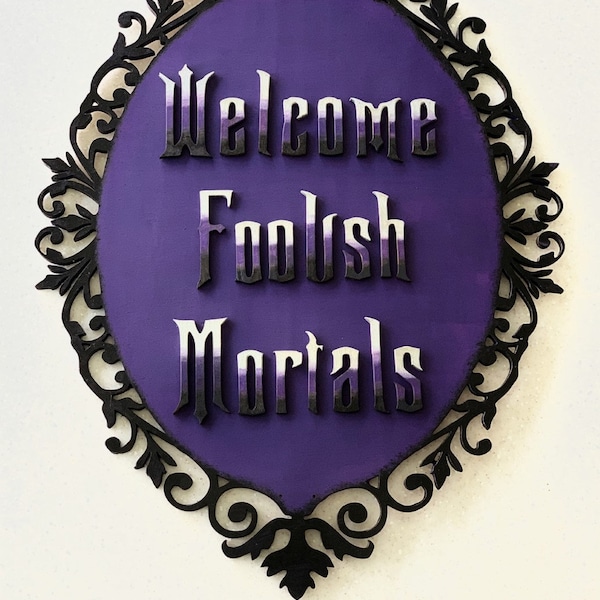 Welcome Foolish Mortals Sign - Etsy