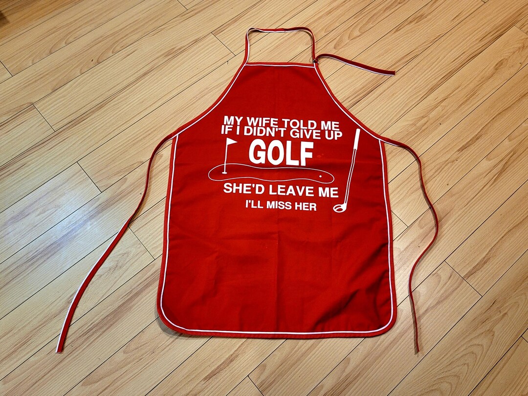 Vintage Funny Golf Apron – “i’ll Miss Her” BBQ Apron Grilling Gift ...