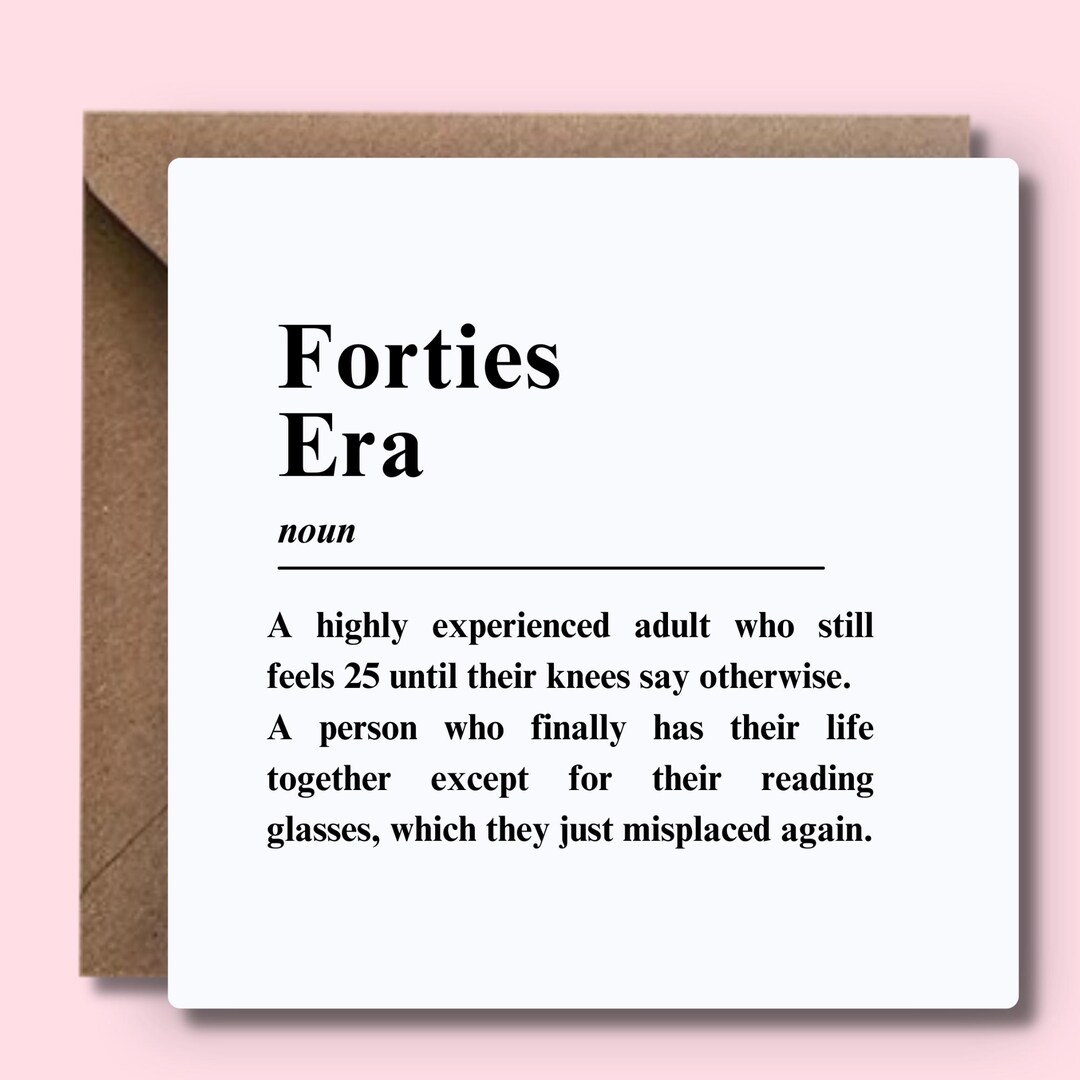 Funny 40th Birthday Card: Forties Era Definition - Etsy UK