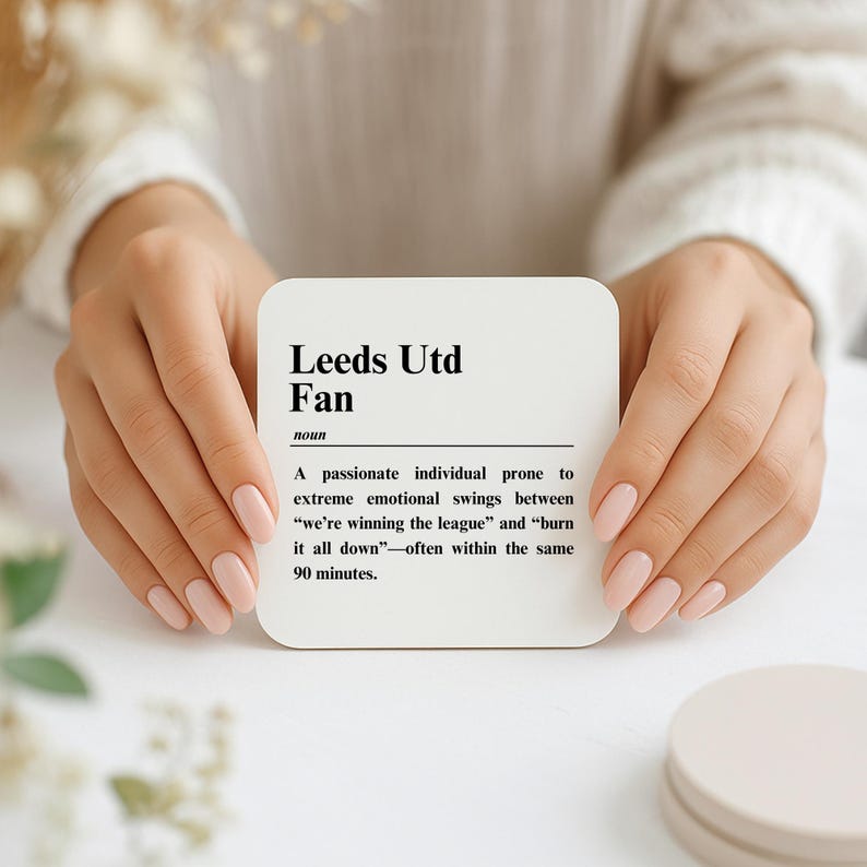 Funny Leeds Utd Fan Definition Coaster: Football Banter Gift - Etsy UK