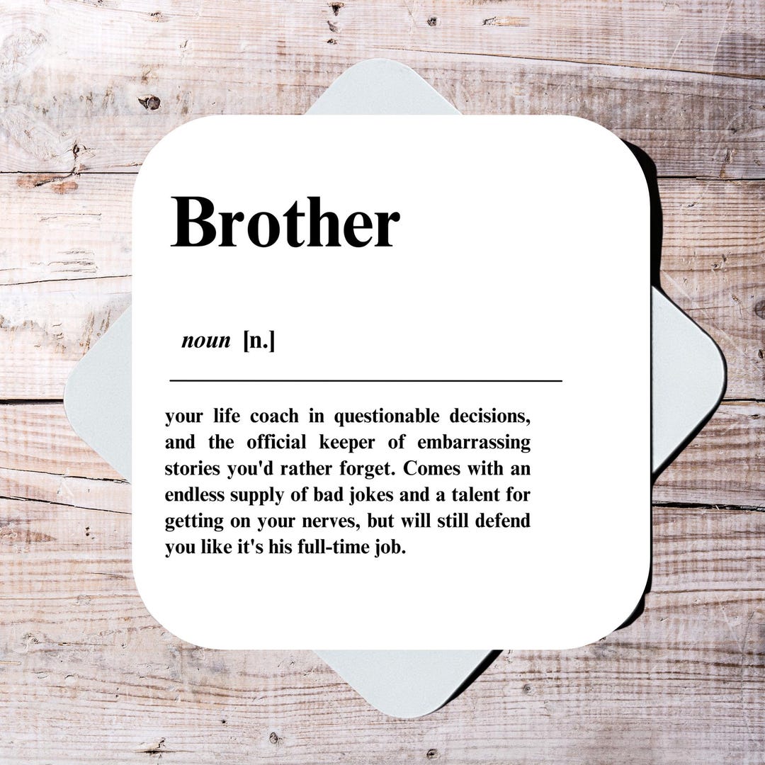 Funny Definition Coaster, Brother Humour Gift, Gift for a Brother - Etsy