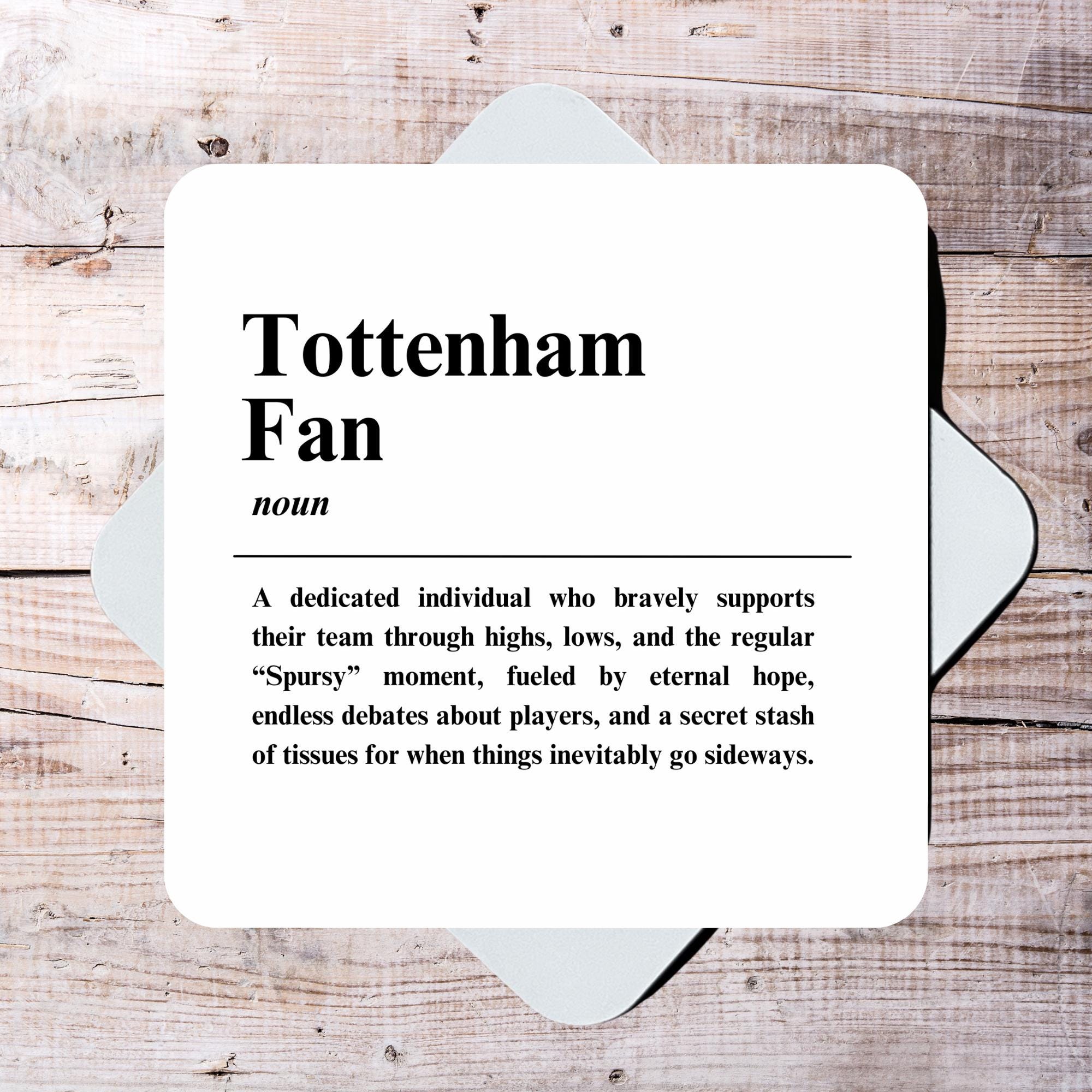 Funny Tottenham Fan Definition Coaster: Football Banter Gift - Etsy UK