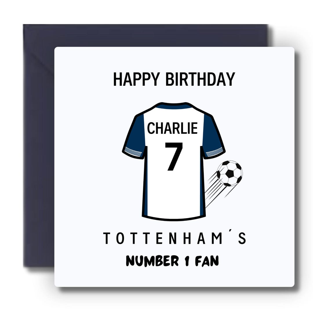 Personalised Spurs Football Shirt Card – Custom Tottenham Birthday Card ...