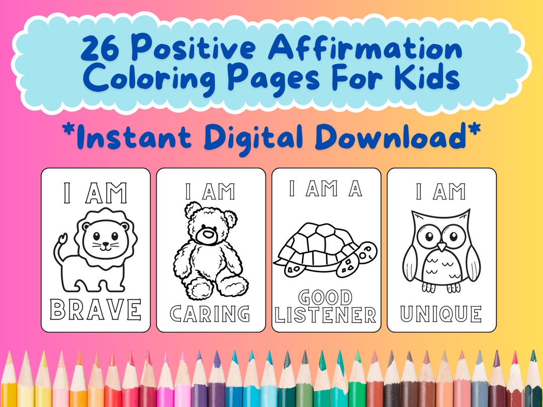 Positive Affirmations Coloring Pages for Kids | Positivity & Self ...