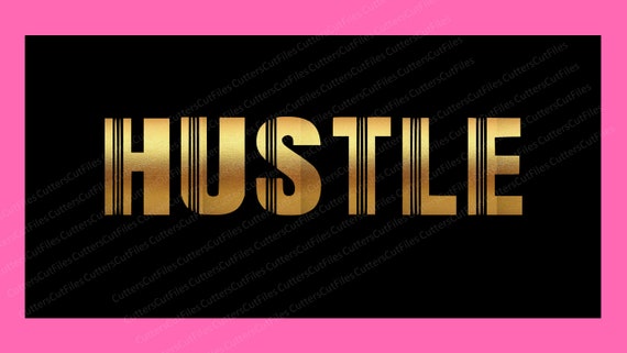 Hustle Svg Hustle PNG SVG Designs Cricut Silhouette - Etsy