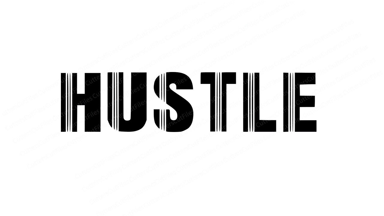 Hustle Svg , Hustle PNG , SVG Designs, Cricut, Silhouette , Cut File ...