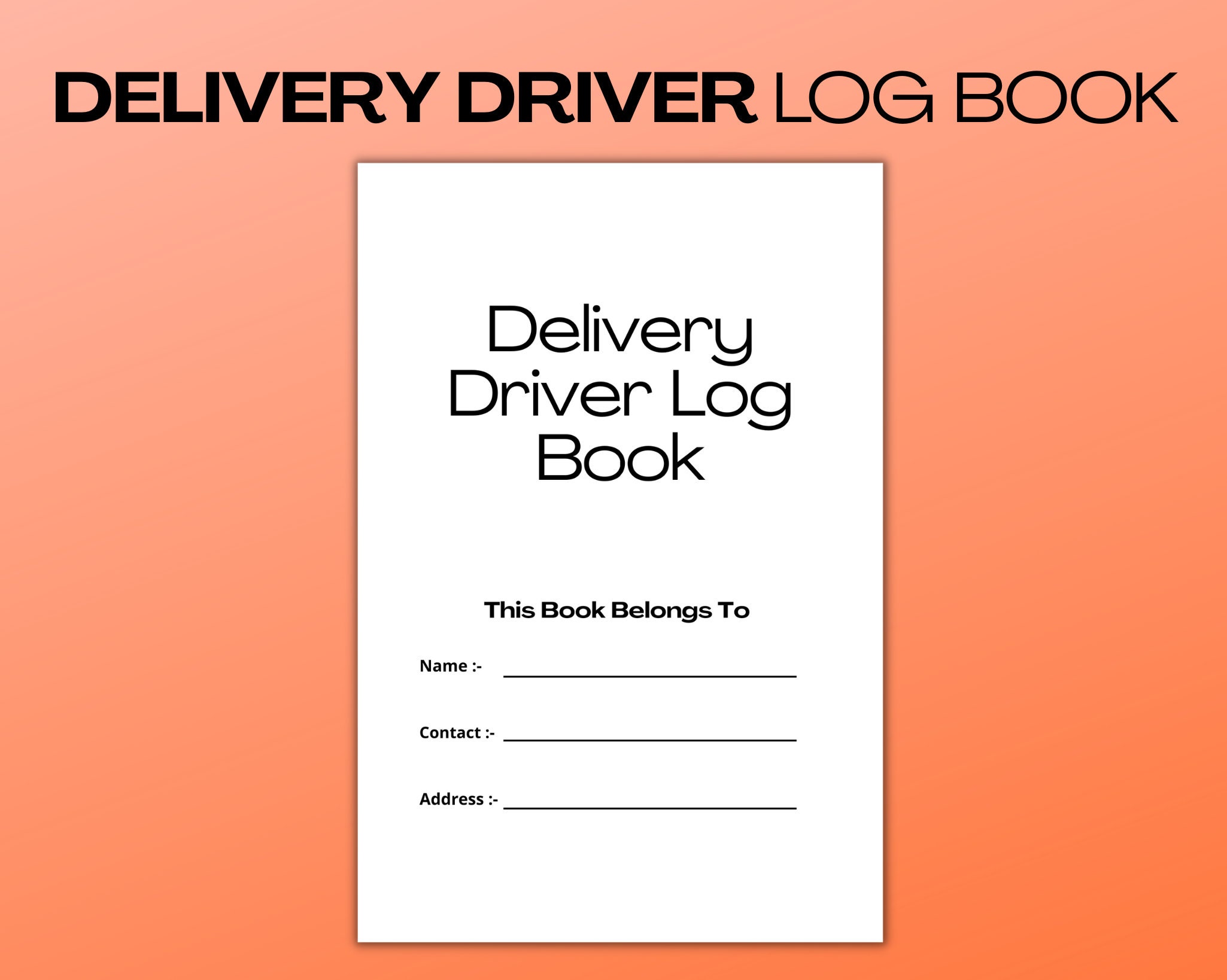 Delivery Driver Log Book | Printable Log to Track Deliveries Accurately ...