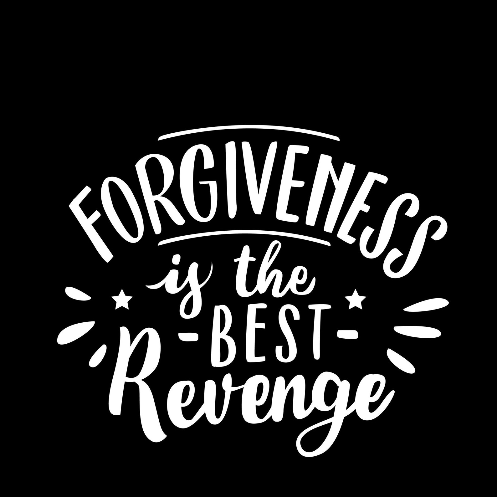 Forgiveness is the Best Revenge Svg Positive Affirmations | Etsy