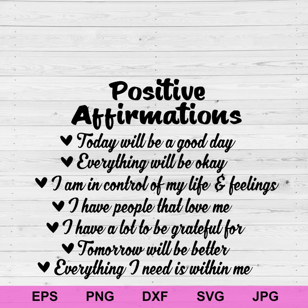 Positive Affirmations SVG: Inspirational Quotes (digital Download) - Etsy