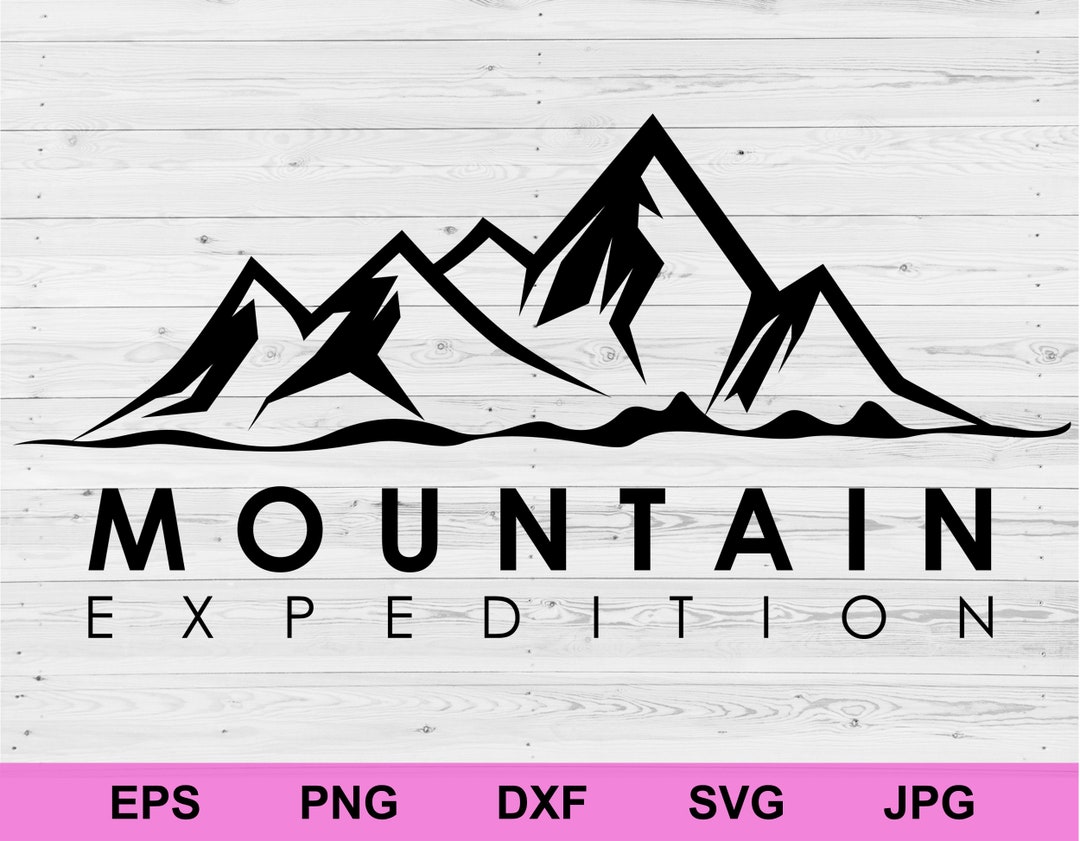 Mountain Expedition Logo Sign Svg, Inspirational and Motivational ...