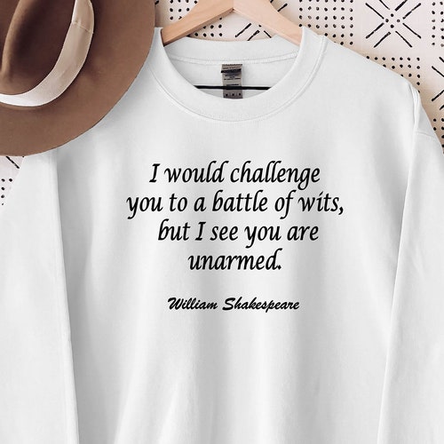 William Shakespeare Quote Shirt Battle of Wits T-shirt - Etsy