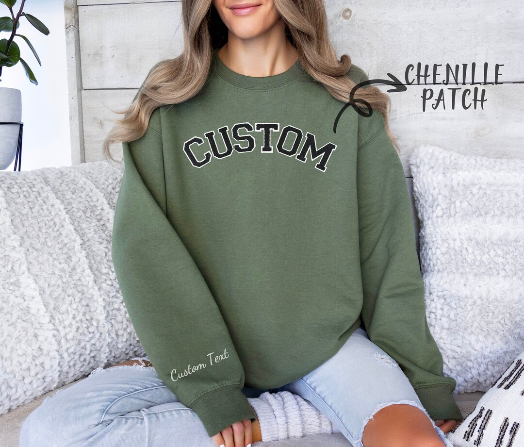 Chenille Patch Custom Text Sweatshirt, Text on Sleeve Sweater, Sewed on ...