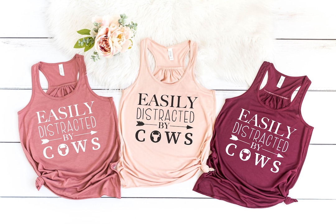 Easily Distracted by Cows Tank, Funny Cow Tank, Cow Lover Tank, Farming ...