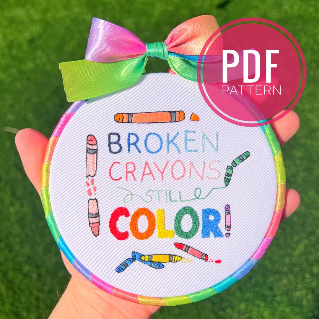 Broken Crayons Still Color! Rainbow Hand Embroidery Template, Printable ...