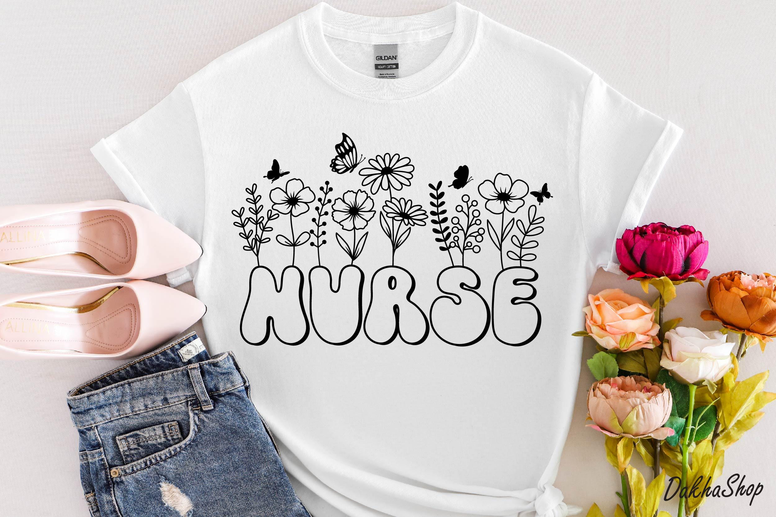 Nurse Floral SVG: Flower Shirt Design (digital Download) - Etsy