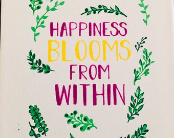 Happiness Blooms From Within Sign - Etsy