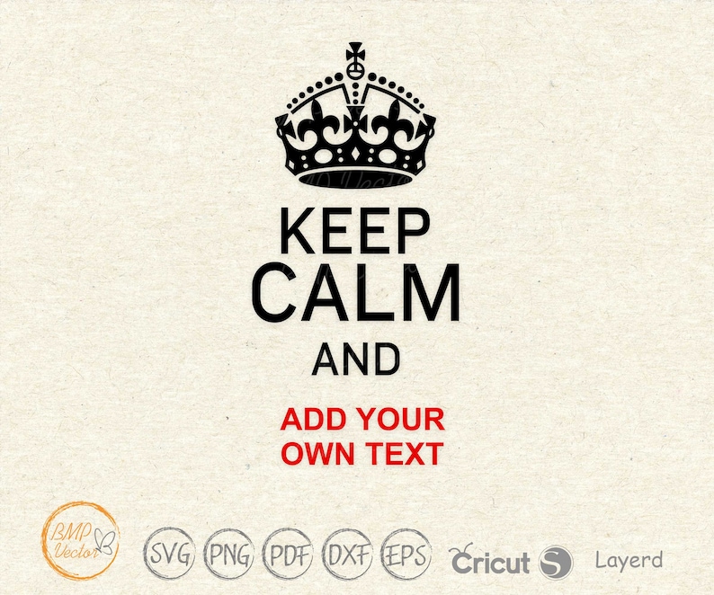 Keep Calm Crown Svg Keep Calm and Svg Keep Calm Vector - Etsy Canada