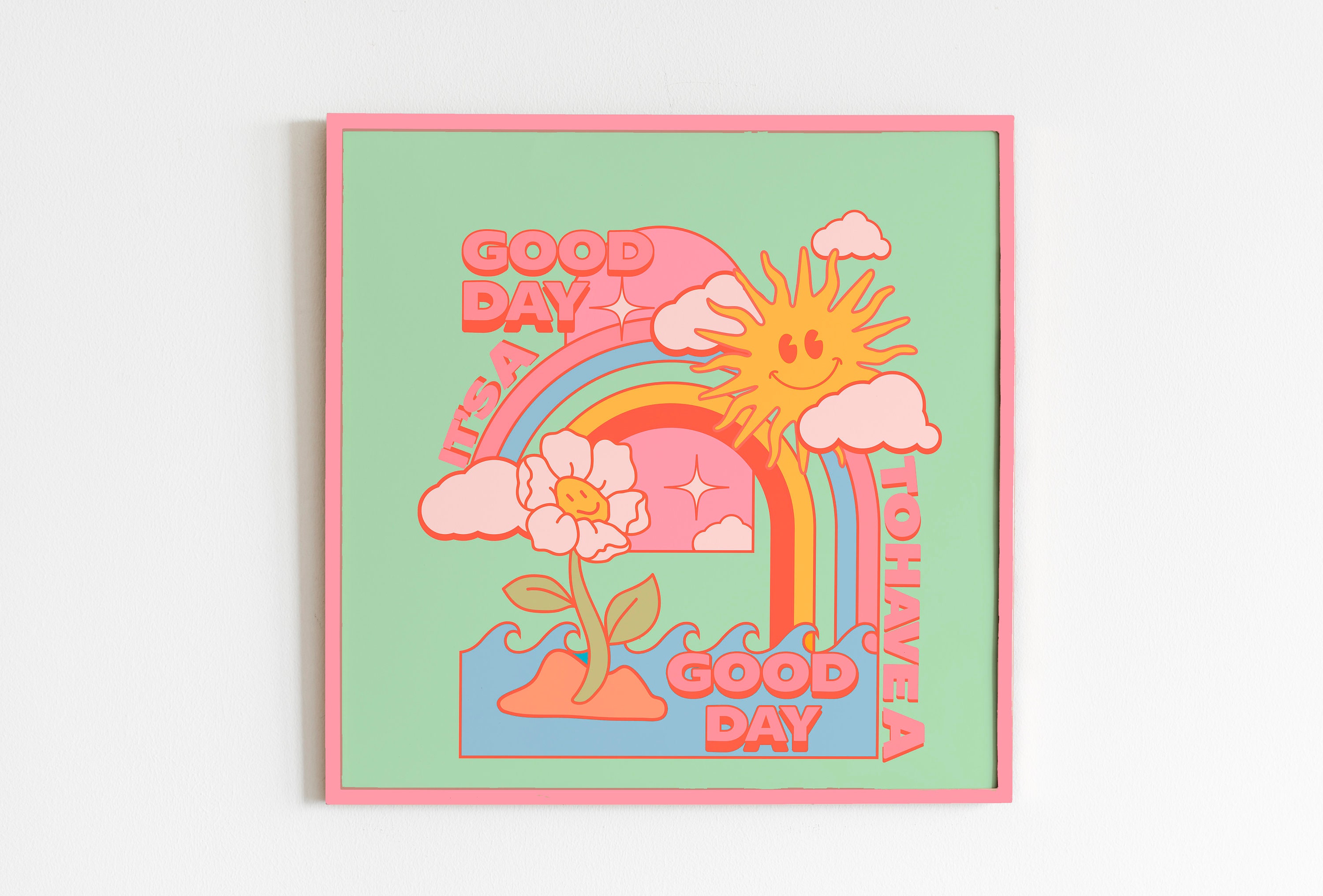 Digital File - It's A Good Day to Have A Good Day Art Print Poster ...
