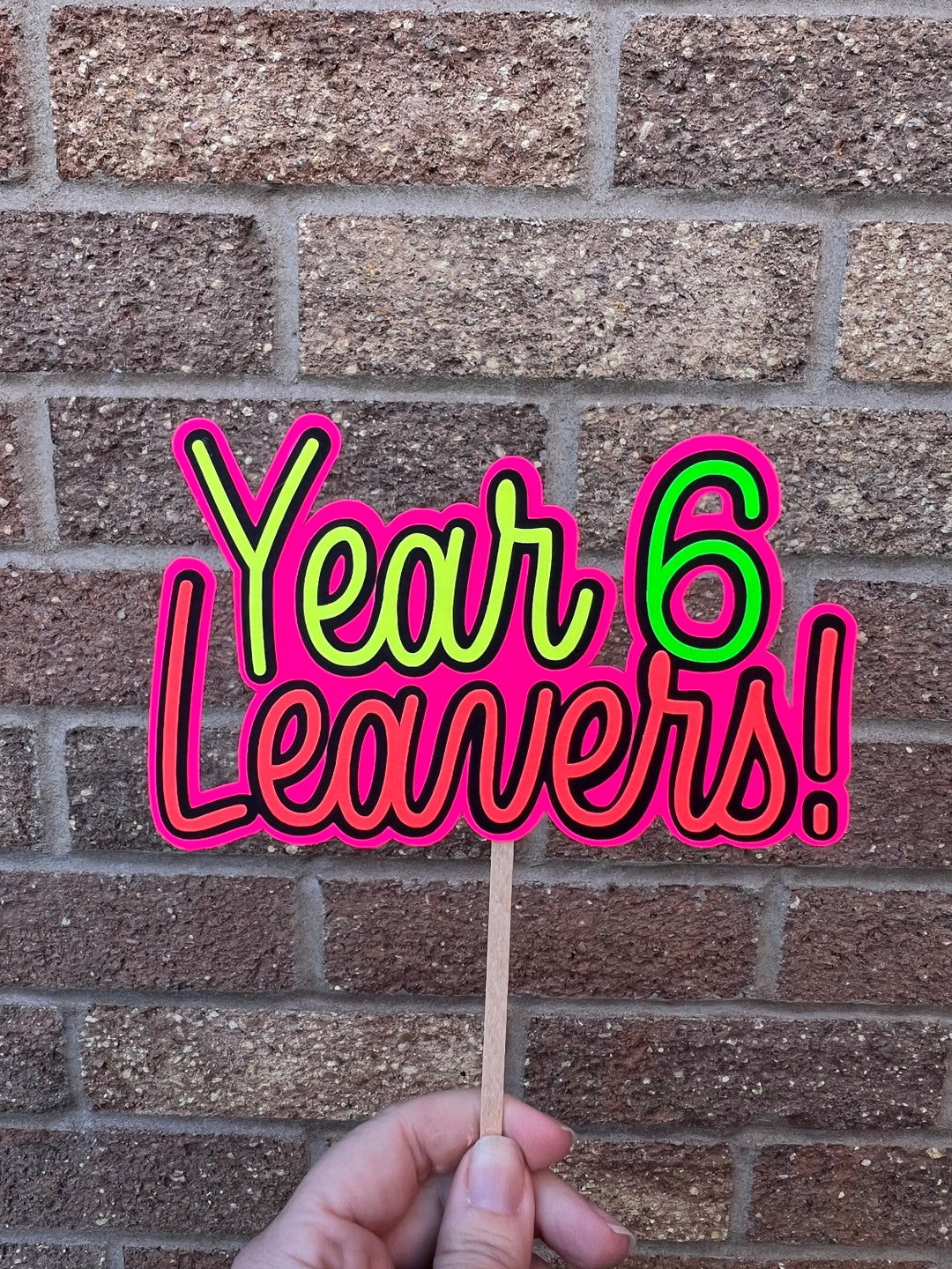 Year 6 Leavers Neon Cake Topper, Glow Party, End of Term, School ...