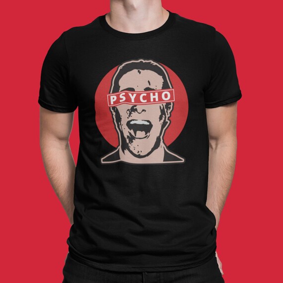 AMERICAN PSYCHO T-shirt Psycho Shirt Christian Bale Shirt | Etsy