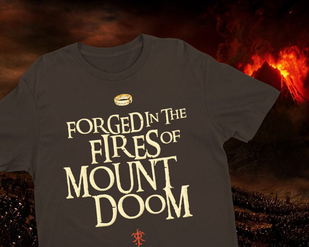 MOUNT DOOM Forged T-shirt Tolkien Inspired, LOTR Fan Tee, Epic Fantasy ...