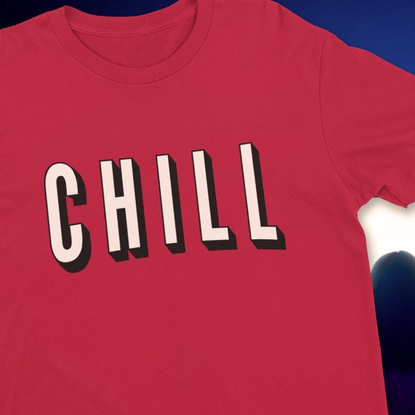 Chill Shirt - Etsy