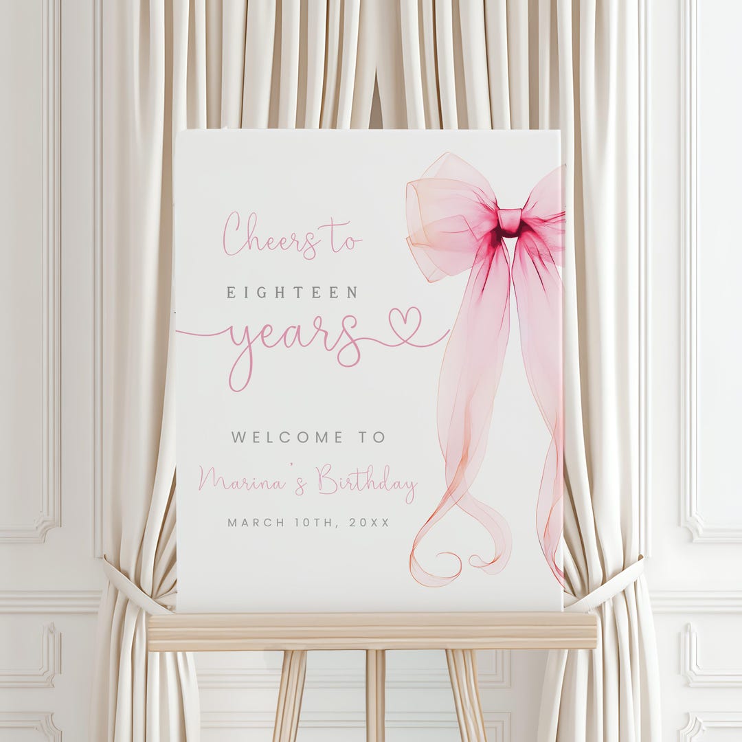 Coquette Birthday, Sign 18th, Welcome Sign, Pink Bow Sign, Canva ...