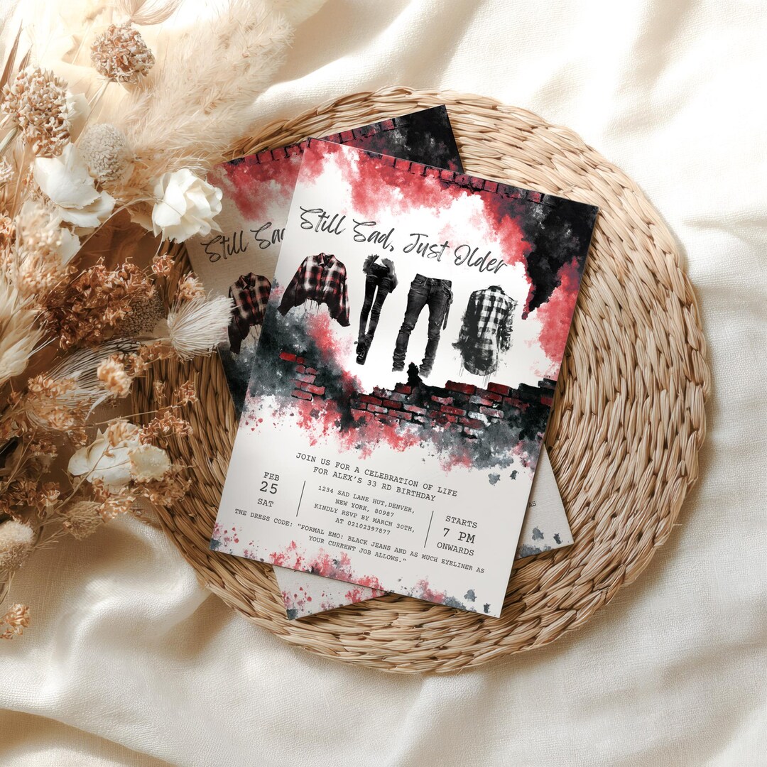 Elder Emo Birthday Invitation, Still Sad Just Older Invite, Grunge ...