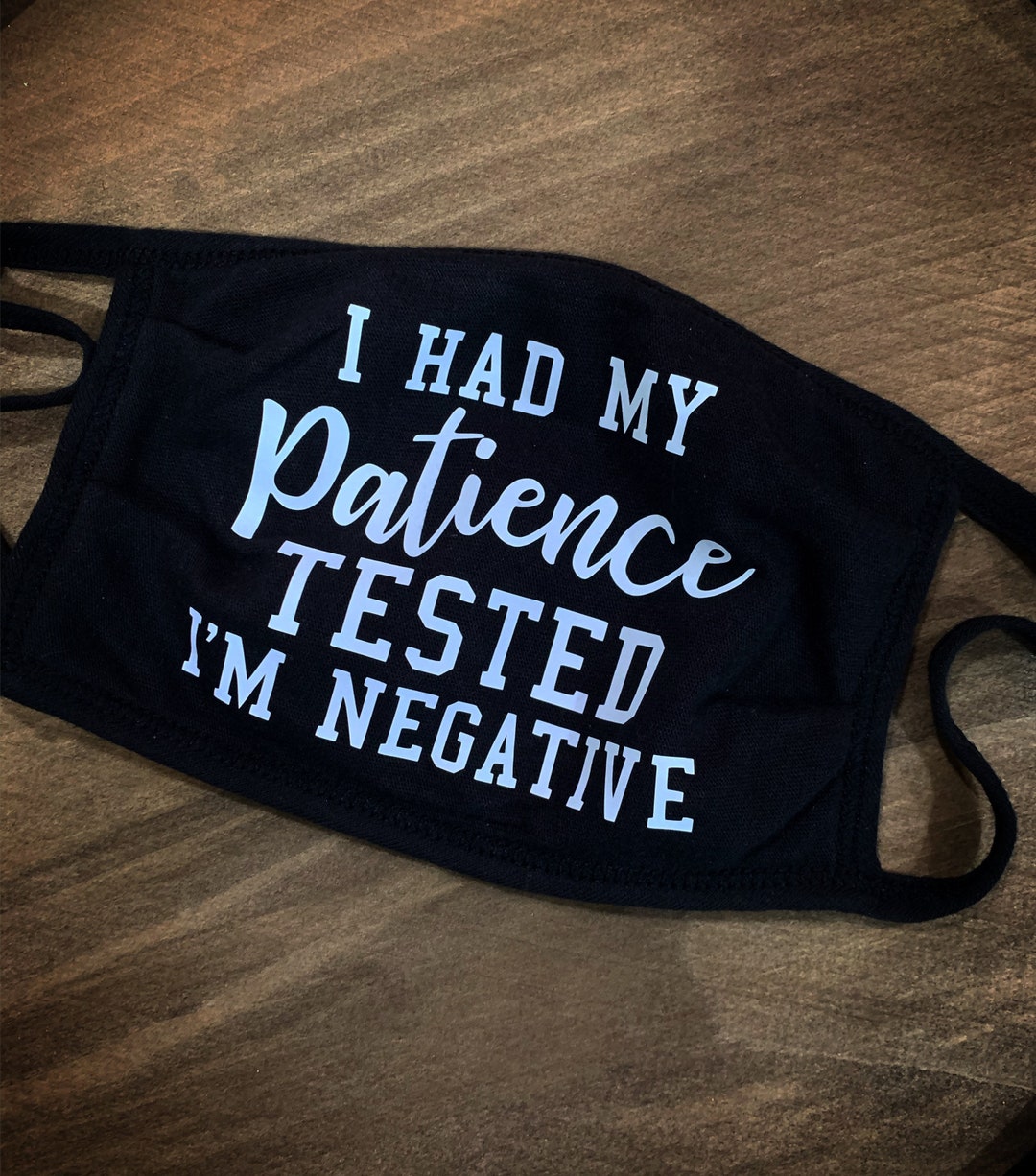 Mask Funny Mask Patience Tested Face Mask Stocking Stuffer - Etsy