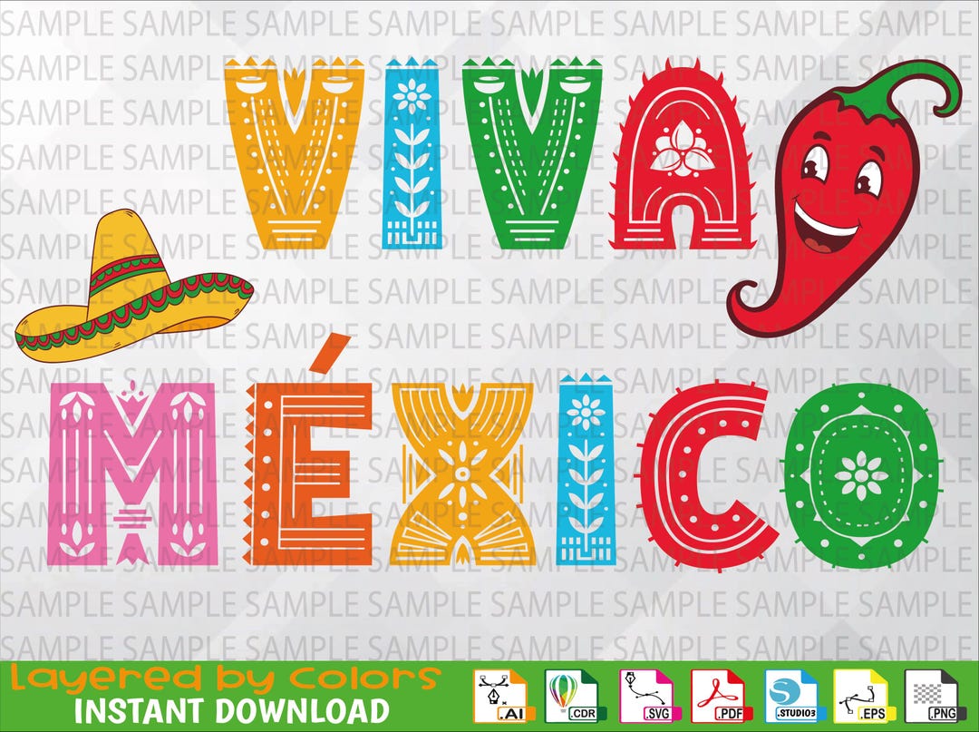 Viva México - Layered by Colors - Mexican Chingon - - Mexican Chingon ...