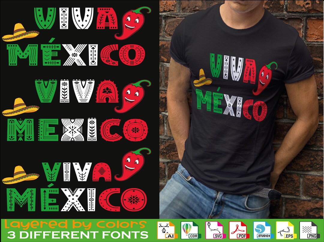 Mexican Chingon - Viva México 3 in 1 - Mexican Chingon Svg - Mexican ...