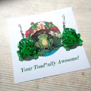 Frog Earrings on Cute Saying Cards Your Toad*ally Awesome*feeling ...