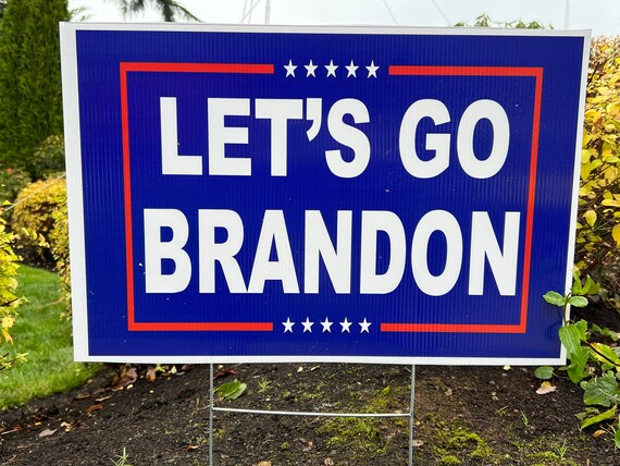 NEW: Lets Go Brandon Yard Sign - Etsy