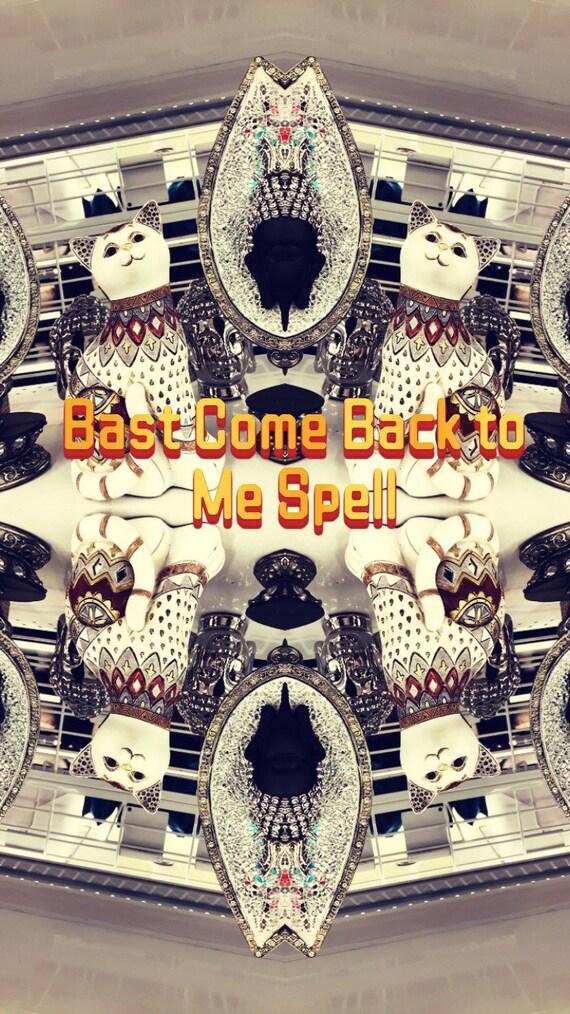 Bast Come Back to Me Spell Come Back to Me Ritual Lucky Cat - Etsy