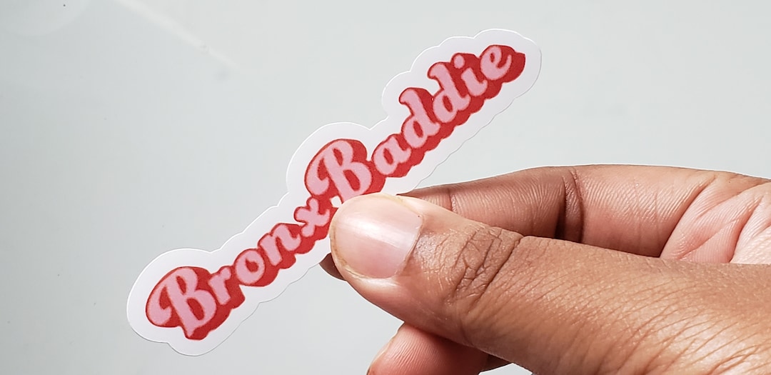 Bronx Baddie Vinyl Sticker | Phrase Stickers, Quote Stickers, Funny ...
