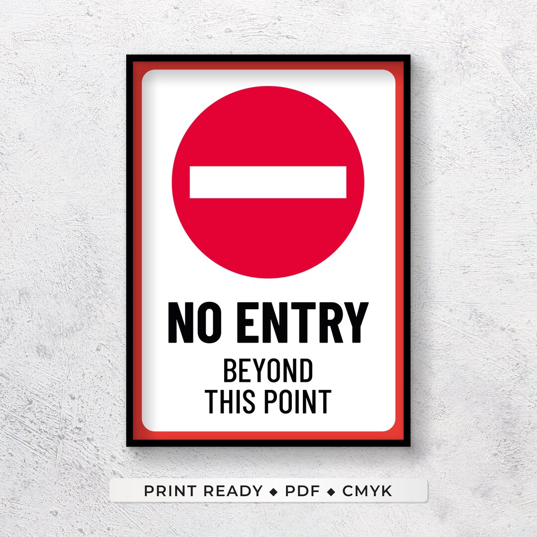 Do Not Enter Beyond This Point Print Ready Sign Poster - Etsy