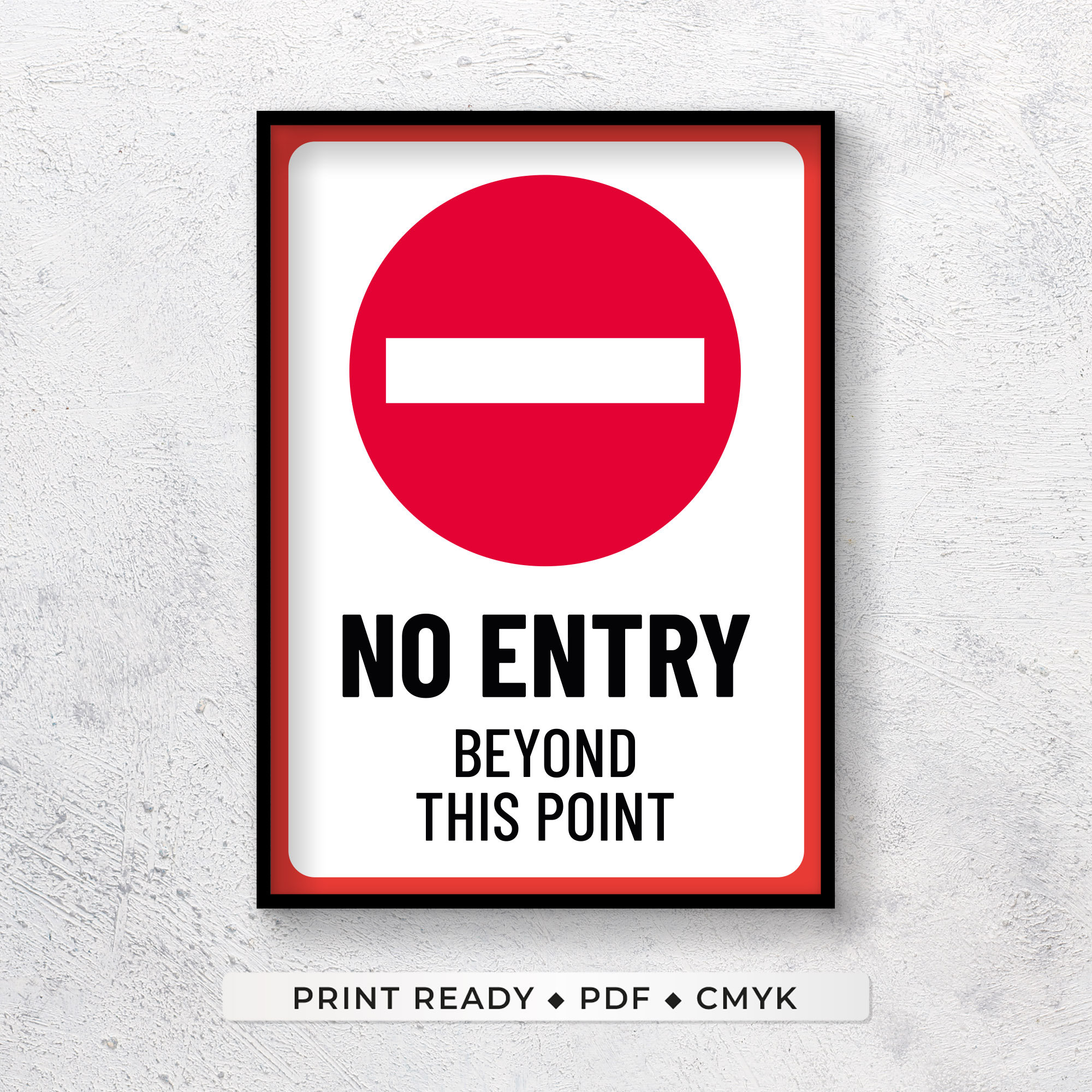 No Entry Sign To Print
