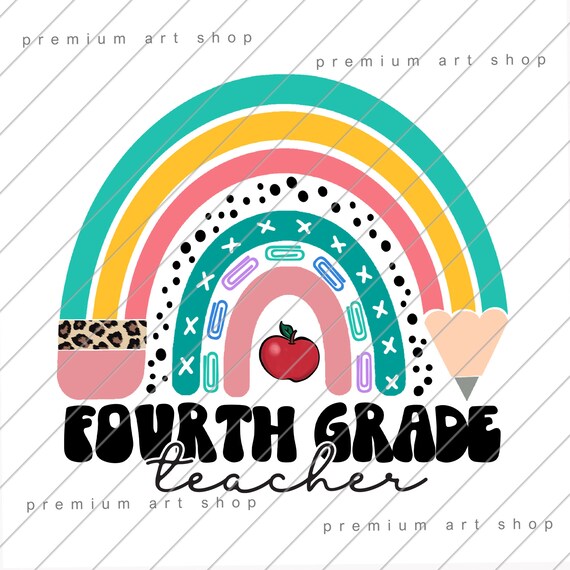 Fourth Grade Teacher Back to School PNG Fourth Grade - Etsy
