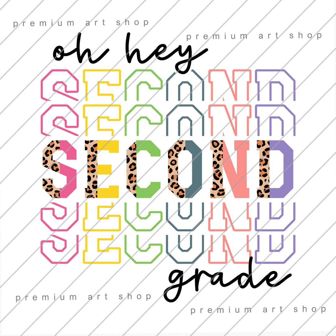 Oh Hey Second Grade Back to School PNG 2nd Grade Teacher - Etsy