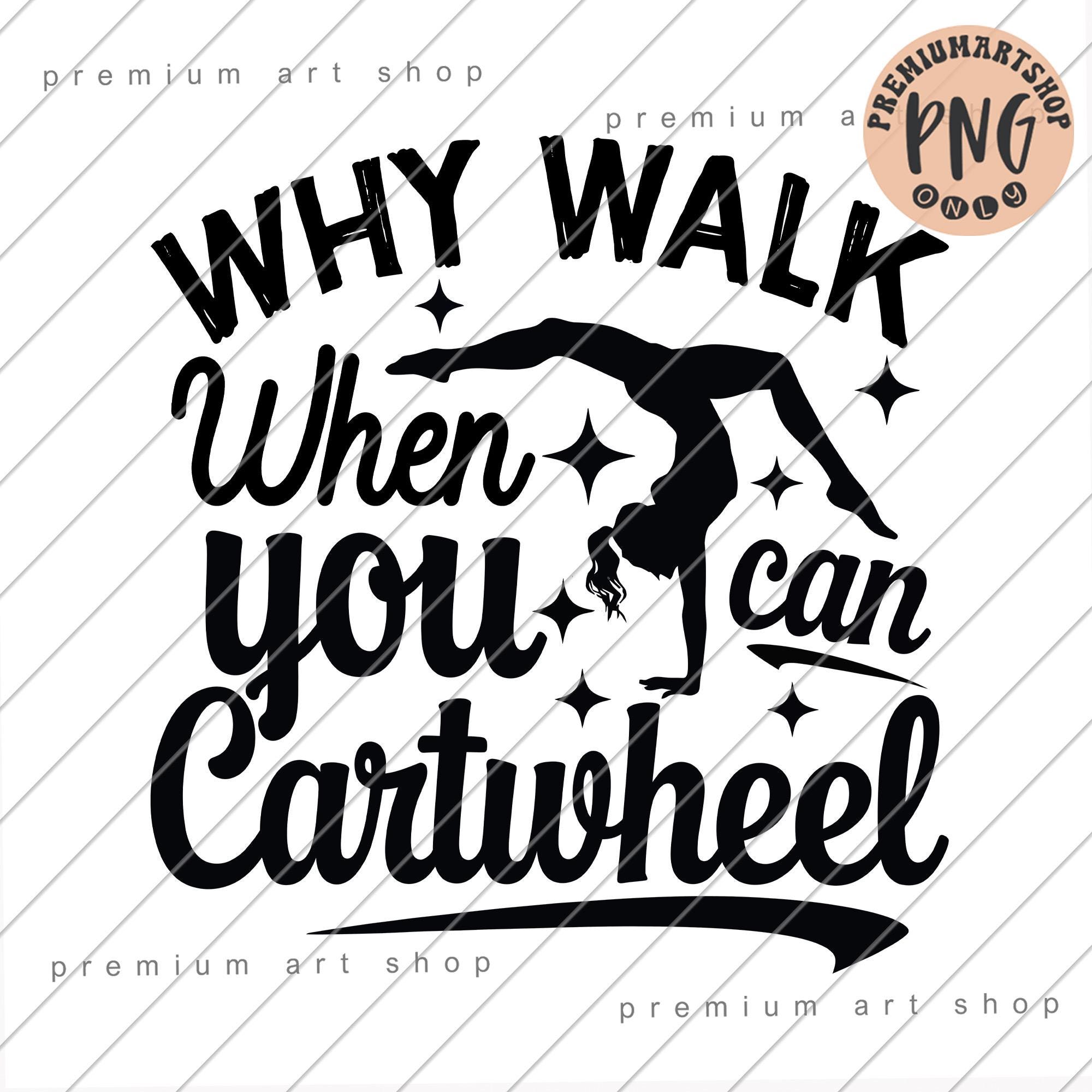 Funny Gymnastics Cartwheel PNG - Gymnast Lover Sublimation (digital ...