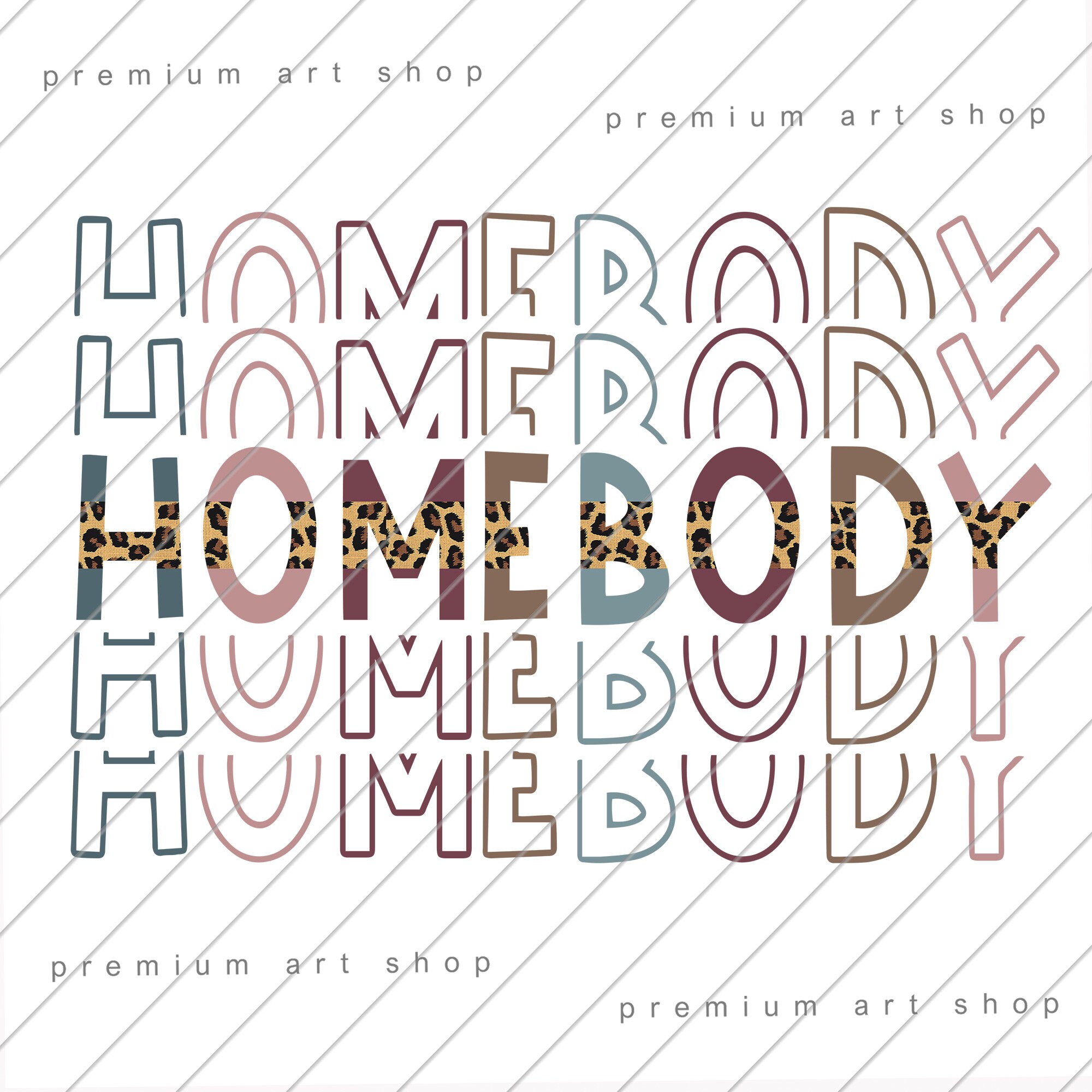 Homebody PNG, Homebody Sublimation Design Download, Funny Quote, Home ...