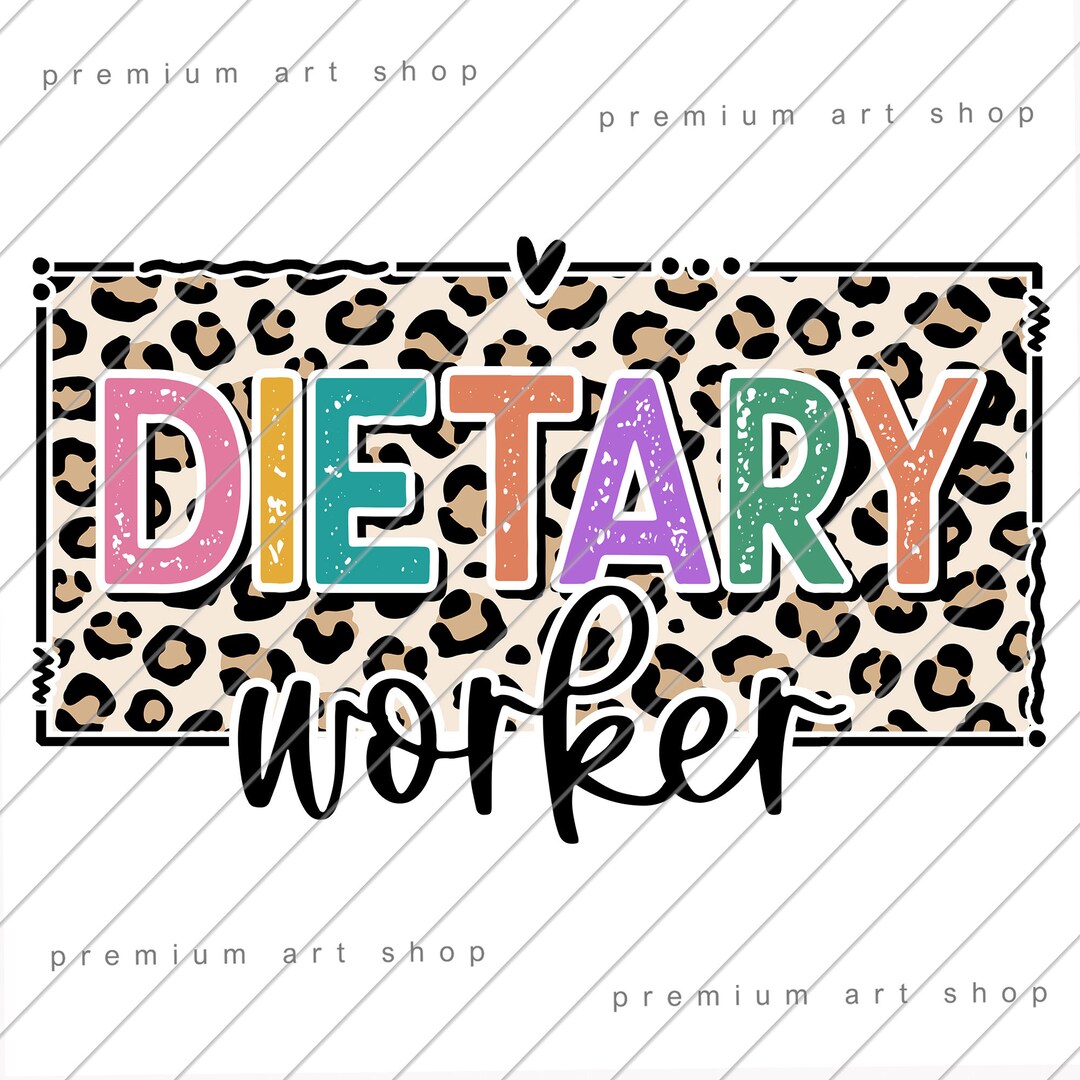 Dietary Worker PNG, Dietary Squad Sublimation Design Download ...