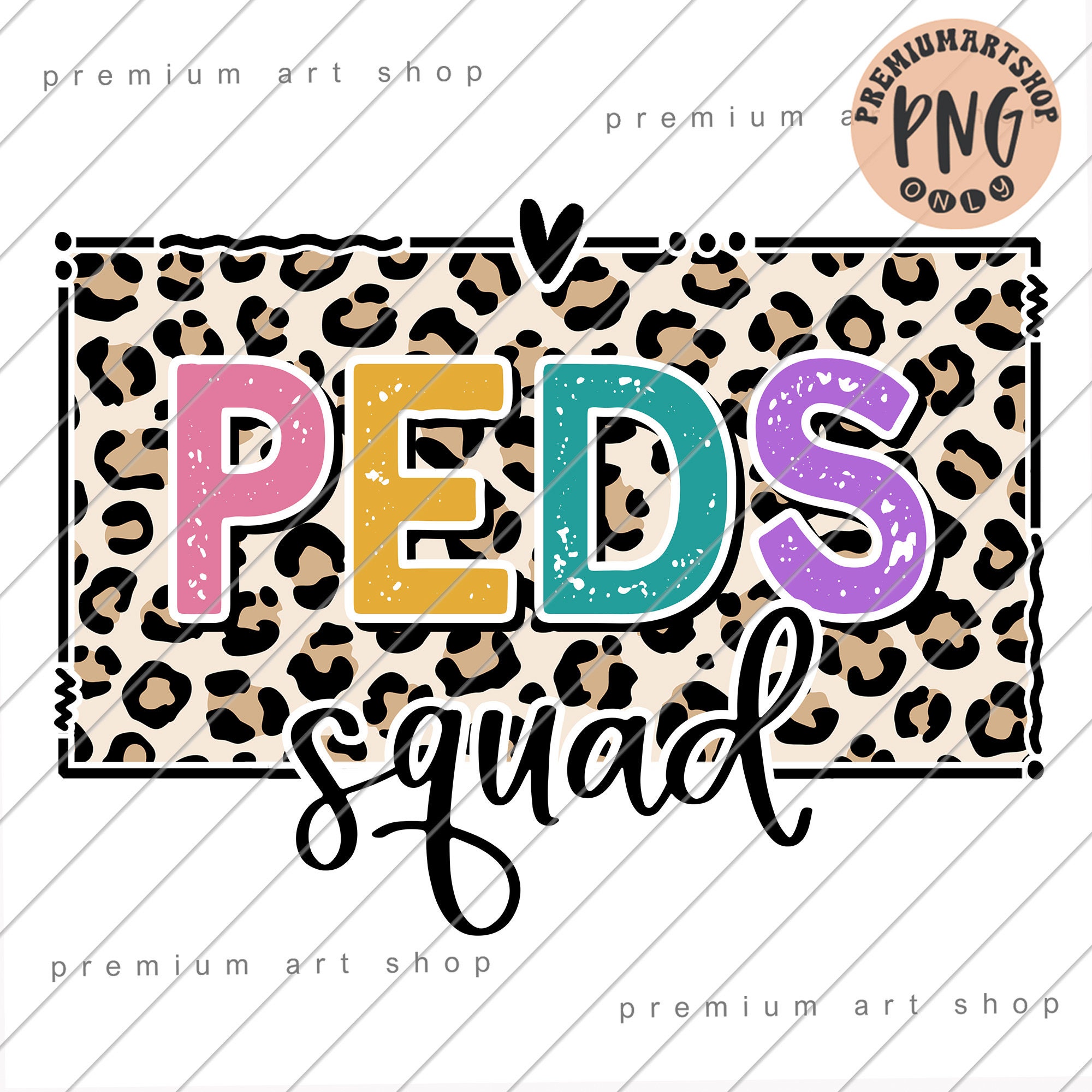 Peds Squad PNG, Peds Nurse PNG, Peds Nurse Leopard Sublimation Design ...