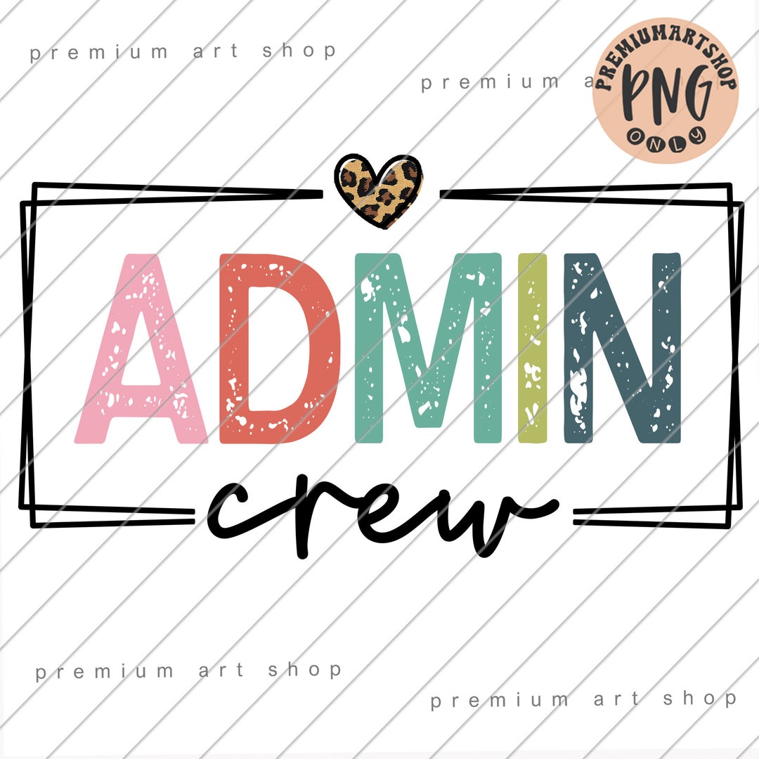 Admin Crew Back to School PNG, School Admin Crew Sublimation Design ...