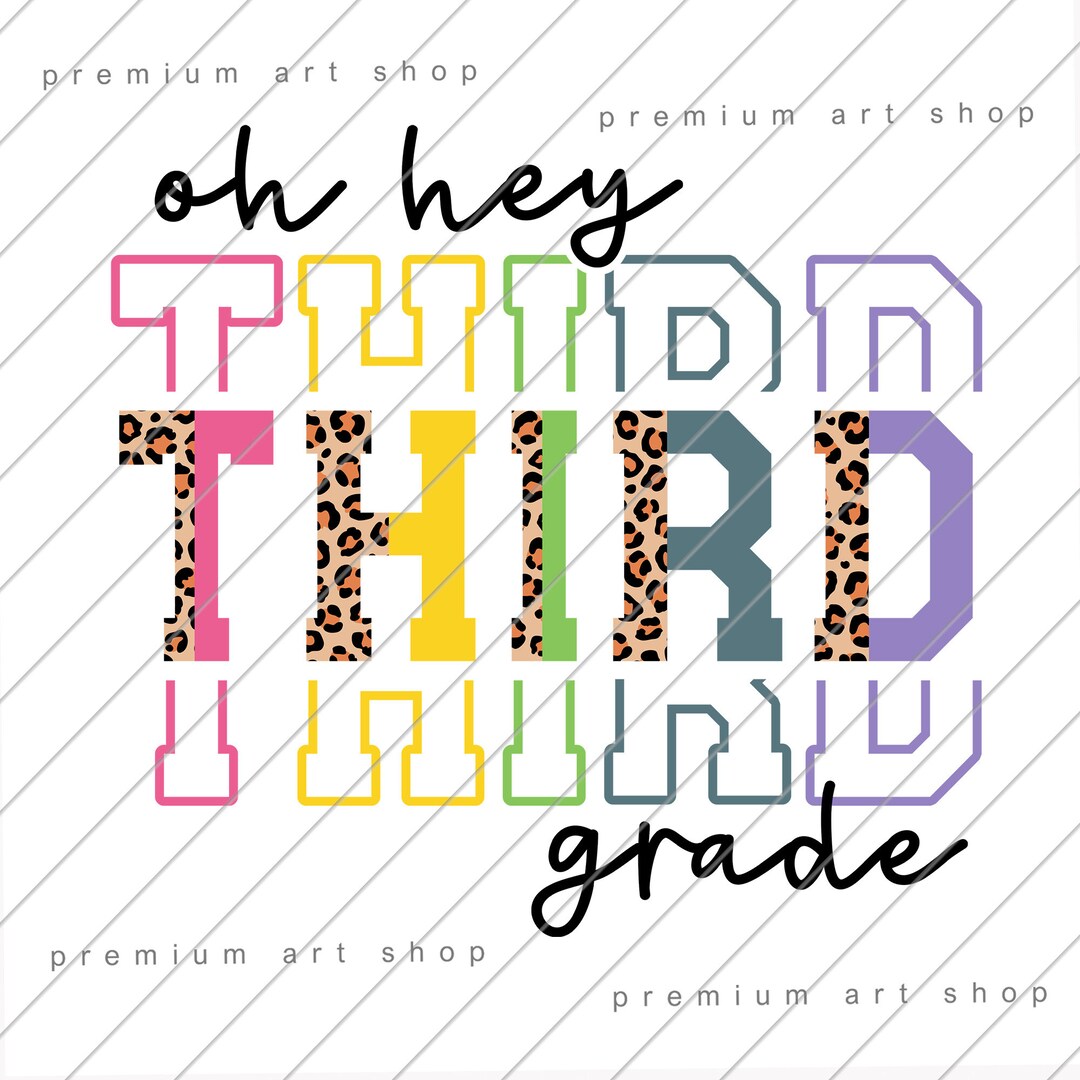 Oh Hey Third Grade Back to School PNG, 3rd Grade Teacher Sublimation ...