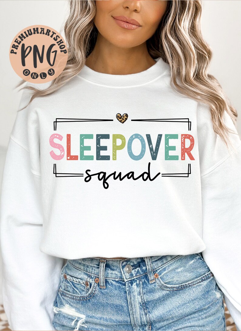 Sleepover Squad PNG, Sleepover Sublimation Design Download, Slumber ...