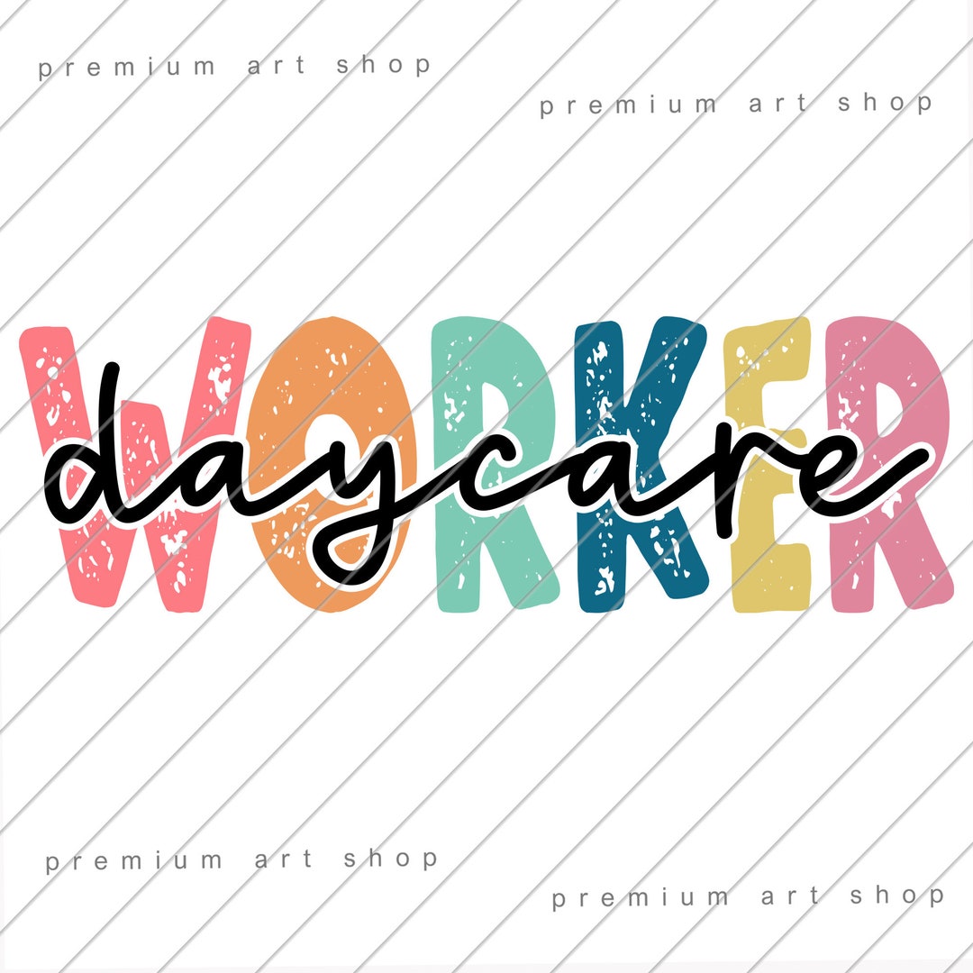 Daycare Worker PNG, Daycare Worker Sublimation Design Download ...