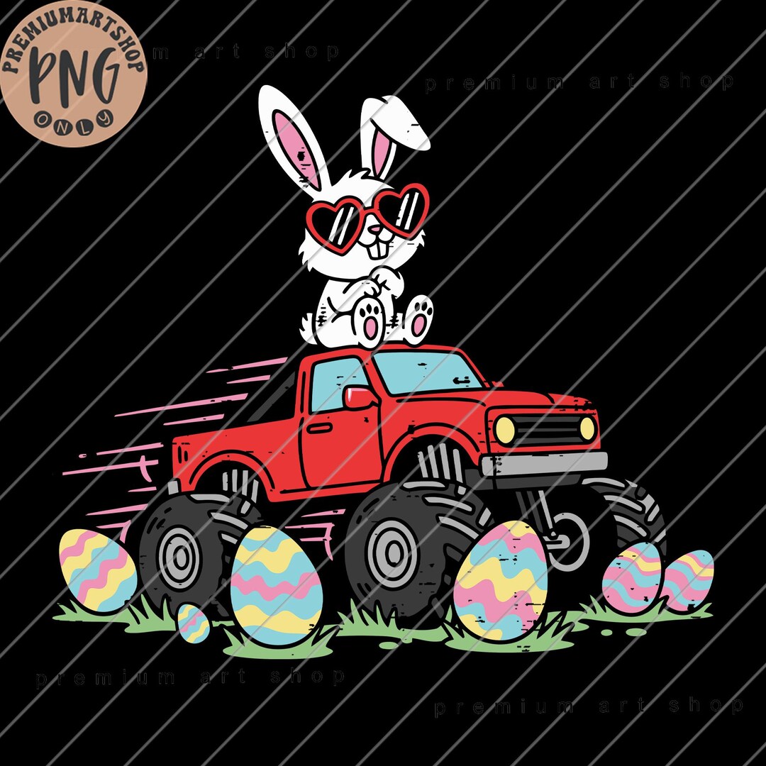 Bunny Monster Truck Easter PNG, Funny Easter Eggs Sublimation (digital ...