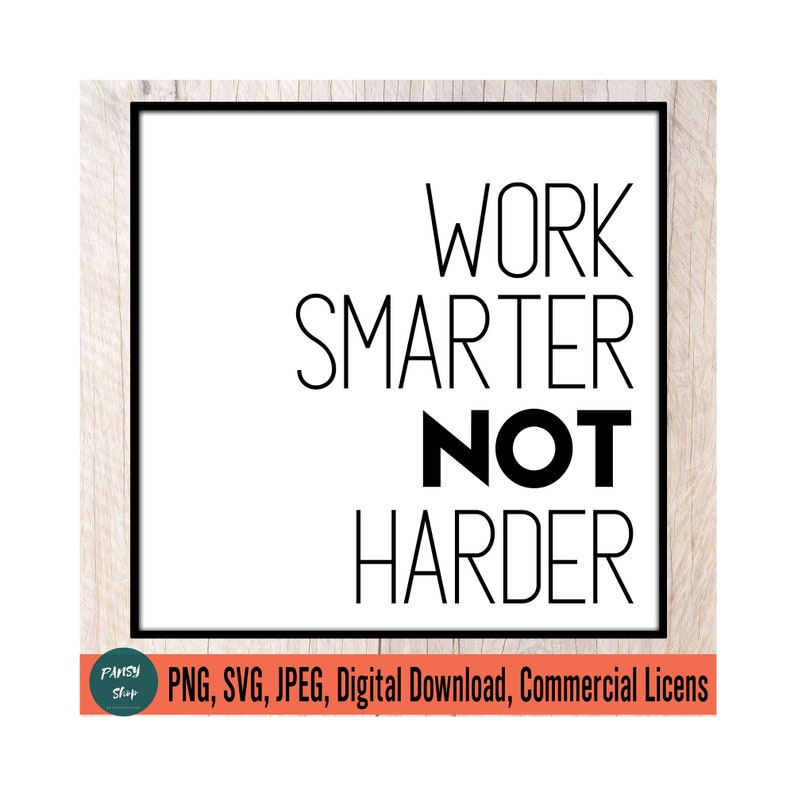 Work Smarter Not Harder Svg File for Cricut, Women's Motivational ...